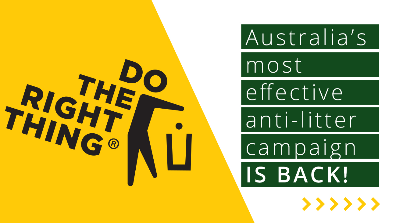 Do The Right Thing Campaign - Keep Australia Beautiful