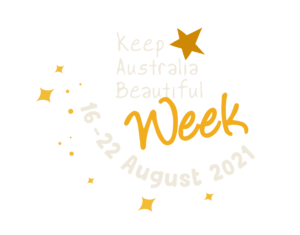 Keep Australia Beautiful Week 2021 Campaign - Keep Australia Beautiful